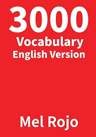 3000 Vocabulary English Version: Mel Rojo: 9781922392008: Amazon.com: Books