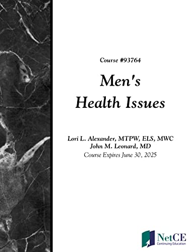 Amazon.com: Men's Health Issues eBook : NetCE, Alexander, Lori, Leonard, John: Kindle Store