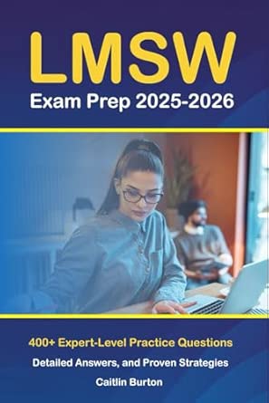 LMSW Exam Prep 2025-2026: 400+ Expert-Level Practice Questions ...