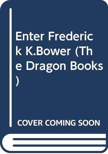 Enter Frederick K. Bower: Horowitz, Anthony: 9780583308564: Amazon.com ...