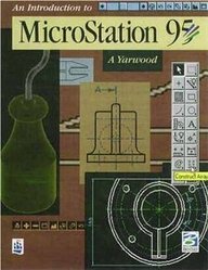 An Introduction to MicroStation '95: Yarwood, A.: 9780582299795: Amazon ...