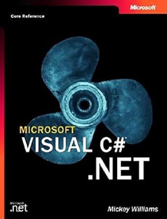 Microsoft Visual C#(TM) .NET (Core Reference): Williams, Mickey ...