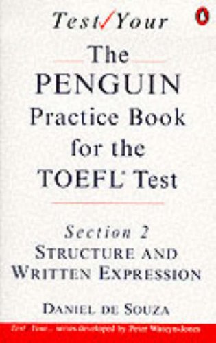 Penguin Practice Book for the TOEFL Test (Test Your...): Daniel De ...