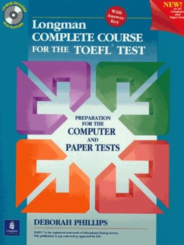 Longman Complete Course for the Toefl Test: Preparation for the ...