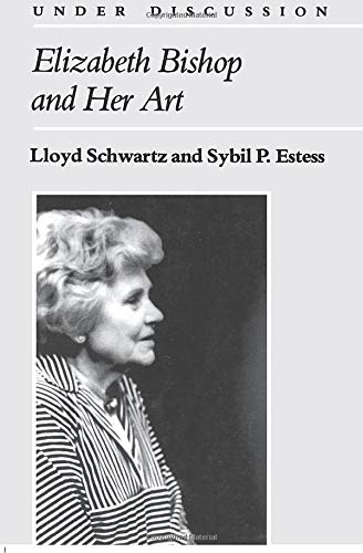 Amazon.com: Elizabeth Bishop and Her Art (Under Discussion ...