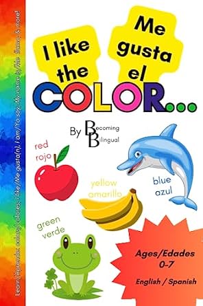 Amazon.com: I like the color.../Me gusta el color...: Children's Book ...