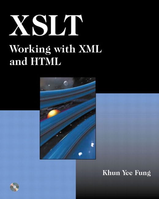 XSLT: Working with XML and HTML: Fung, Khun Yee: 9780201711035: Amazon.com: Books