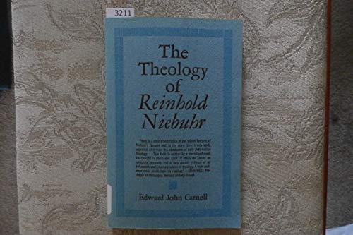 The Theology of Reinhold Niebuhr: Edward John Carnell: Amazon.com: Books