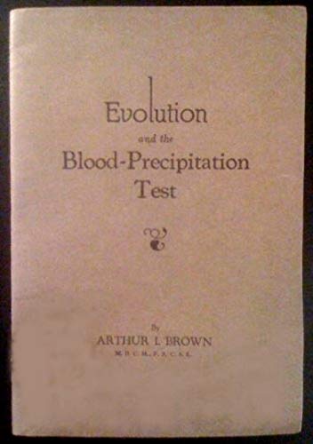 Evolution and the Blood-Precipitation Test: Brown, Arthur I.: Amazon ...