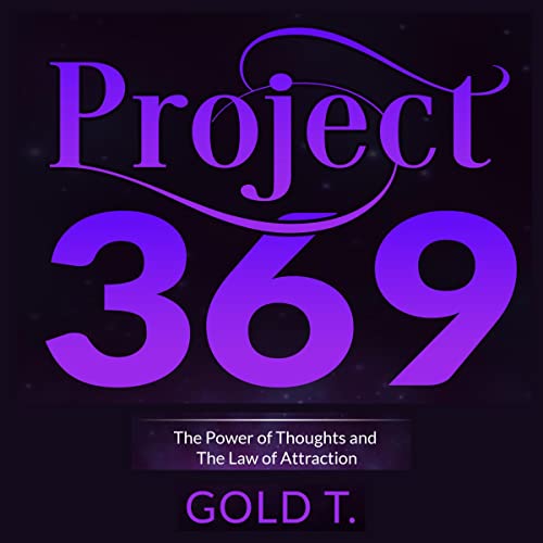Project 369: The Power of Thoughts and the Law of Attraction (Audible ...