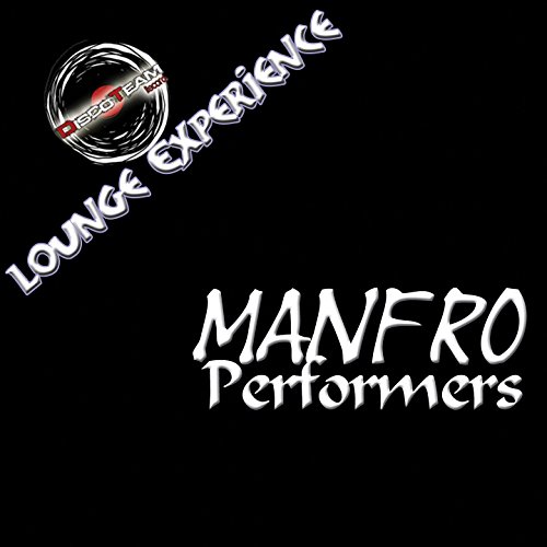 Écouter Performers (Lounge Experience) par Manfro sur Amazon Music ...