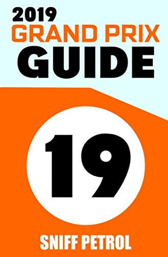 2019 Grand Prix Guide: Petrol, Sniff: 9781799124993: Amazon.com: Books