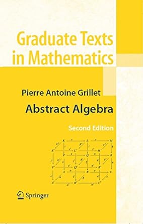 Amazon.com: Abstract Algebra (Graduate Texts in Mathematics Book 242 ...