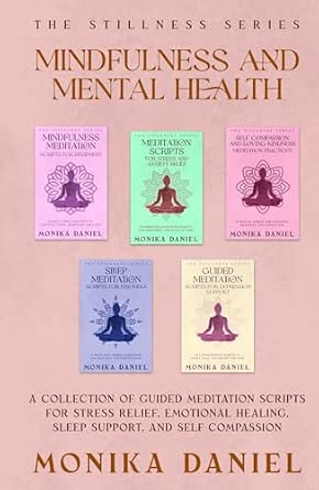 Mindfulness and Mental Health: A Collection of Guided Meditation ...