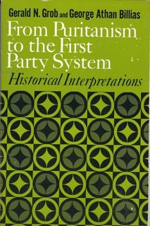 From Puritanism to the First Party System Historical Interpretations ...