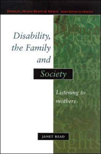 Disability, The Family And Society (Disability, Human Rights, and ...