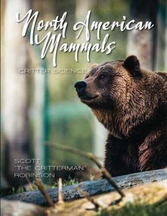 North American Mammals: Robinson, Scott Critterman: 9798373621205 ...