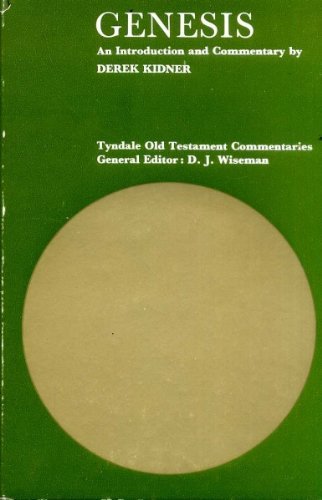 Genesis (Tyndale Old Testament Commentary Series): KIDNER, Derek ...