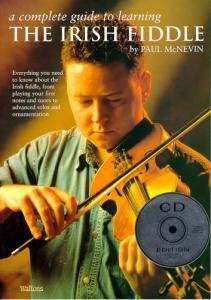A Complete Guide To Learning The Irish Fiddle (CD Edition) [Sheet Music ...