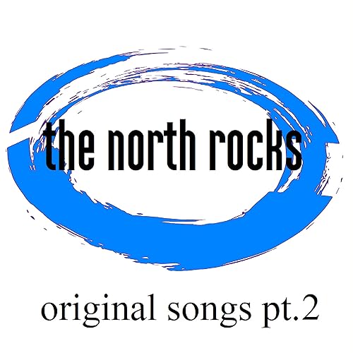 Original Songs Pt. 2 by The North Rocks on Amazon Music - Amazon.com