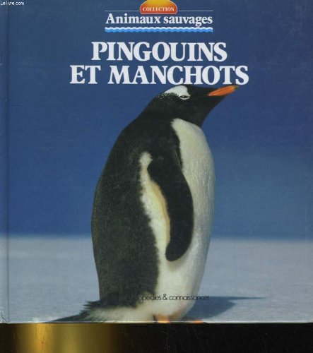 Pingouins et manchots: unknown author: 9782877870863: Amazon.com: Books