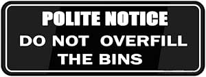 Amazon.com: Acrylic Plastic Sign Do Not Overfill The Bins Health Safety ...