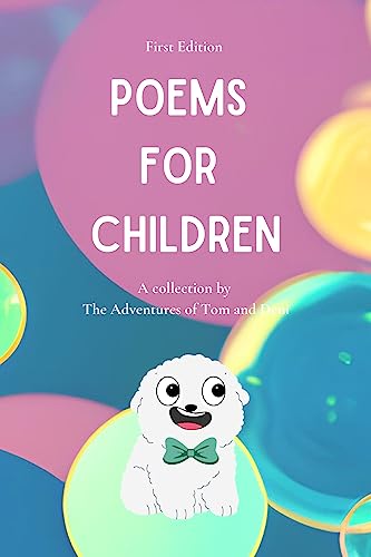 Poems for children - A collection by Tom: From The Adventures of Tom ...