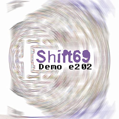 Play Demo e202 by Shift69 on Amazon Music