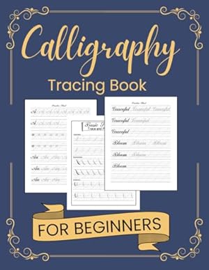 The Beginner's Guide to Calligraphy and Hand Lettering: Guides and ...
