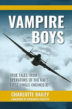 Amazon.com: Vampire Boys: True Tales from Operators of the RAF's First ...