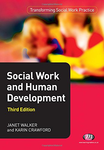 Social Work and Human Development (Transforming Social Work Practice ...