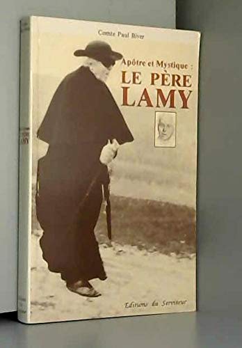 Amazon.com: PERE LAMY 1853-1931: 9782904317040: Paul Biver: Books