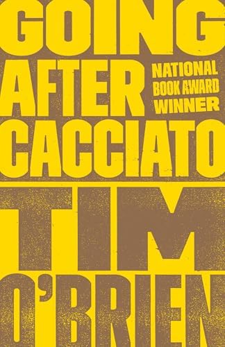 Going After Cacciato: A Novel: O'Brien, Tim: 9780767904421: Amazon.com ...