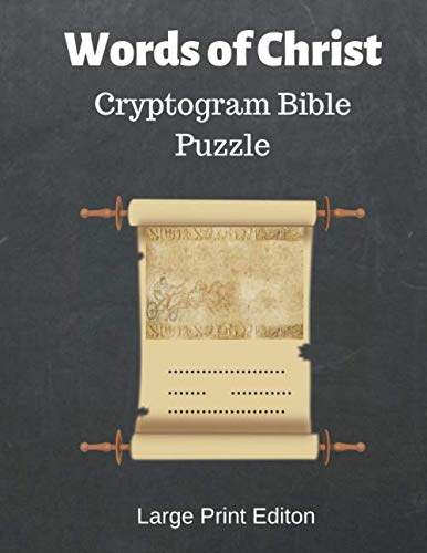 Words of Christ: Cryptogram Large Print Bible Puzzle Book: Publishing ...