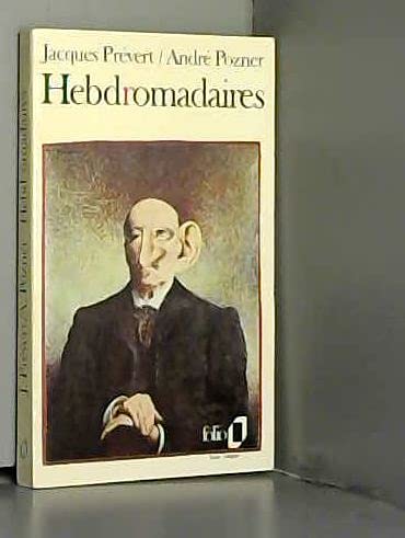 Amazon.com: Hebdromadaires: Jacques Prevert Andre Pozner: Books