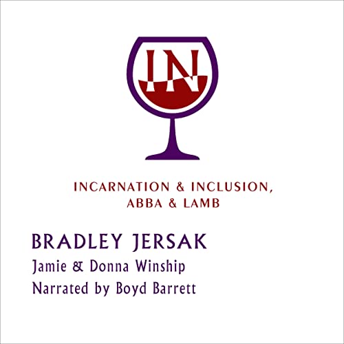 In: Incarnation & Inclusion, Abba & Lamb (Audio Download): Bradley ...