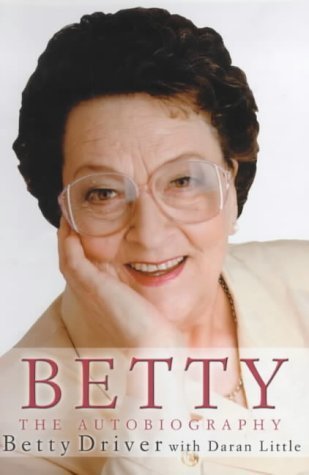 Betty: The Autobiography: Driver, Betty: 9780233997803: Amazon.com: Books