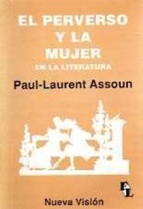 Amazon.com: El Perverso y La Mujer En La Literatura (Spanish Edition ...