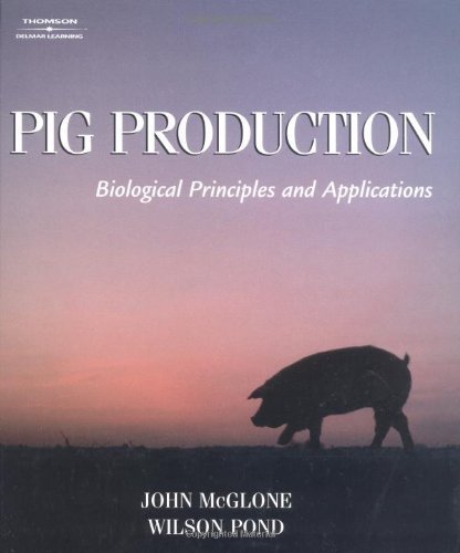 Pig Production: Biological Principles and Applications: 1st (First ...