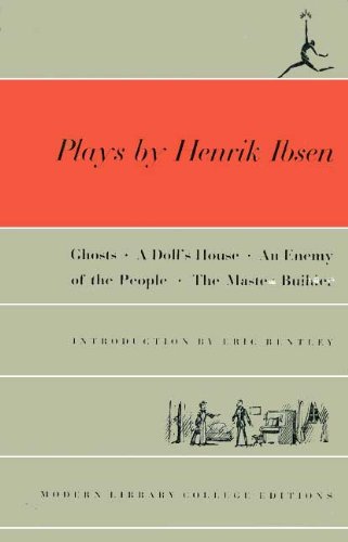 Plays by Henrik Ibsen (Modern Library College Edition): Ibsen, Henrik ...