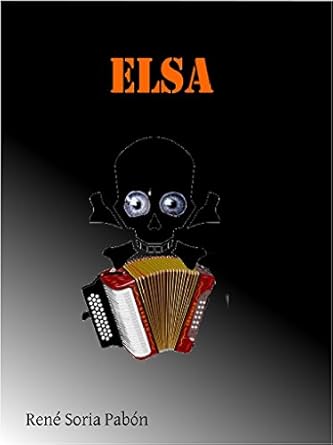 Amazon.com: ELSA (Spanish Edition) eBook : Soria Pabón, René: Tienda Kindle