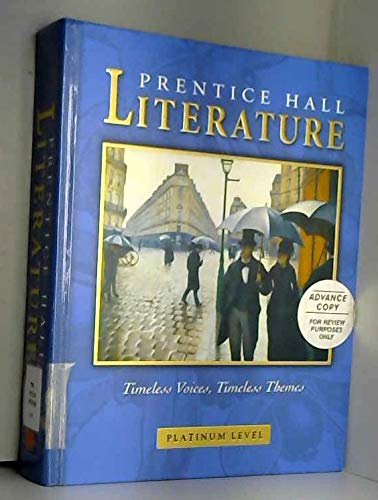 Prentice Hall Literature: Timeless Voices, Timeless Themes : Platinum ...