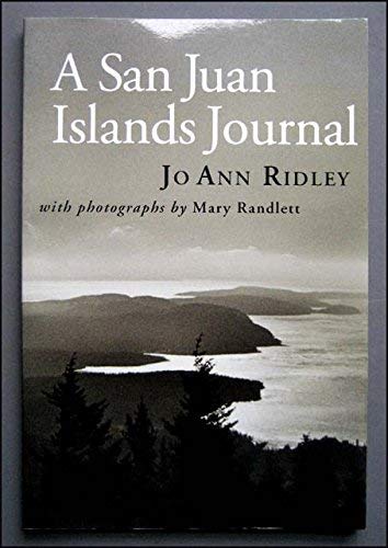A San Juan Island Journal: Jo Ann Ridley, Mary Randlett: 9780975409718 ...