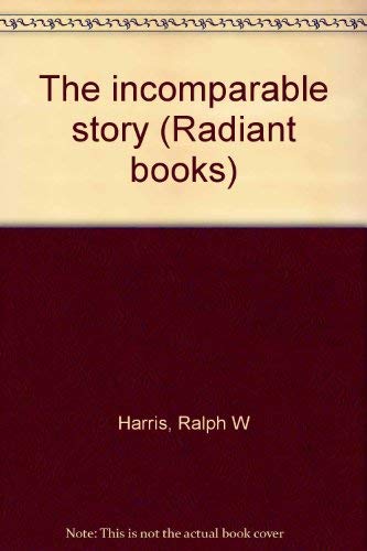 The incomparable story (Radiant books) : Amazon.in: Books