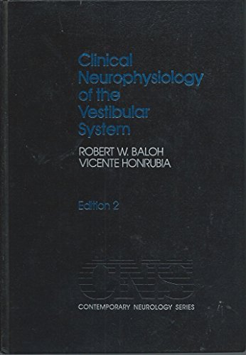 Clinical Neurophysiology of the Vestibular System (Contemporary ...