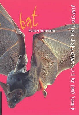 Bat: Sarah Withrow: 9780747548362: Amazon.com: Books