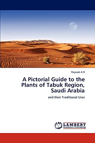 Snapklik.com : A Pictorial Guide To The Plants Of Tabuk Region