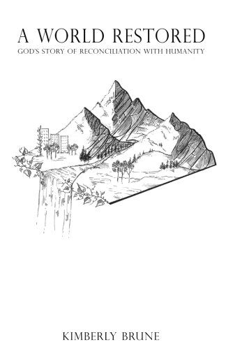 Amazon.co.jp: A World Restored: God's Story of Reconciliation with ...