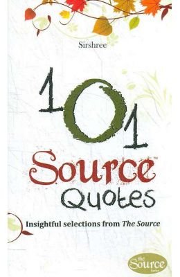 Buy 101 Source Quotes - Insightful Selections from The Source Book ...