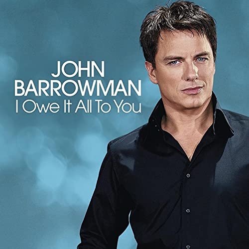 Play I Owe It All To You by John Barrowman on Amazon Music Unlimited